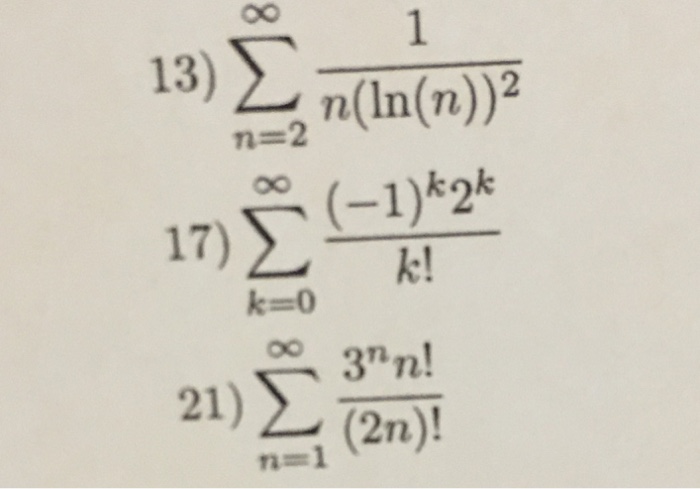 Solved sigma_n = 2^infinity 1/n(ln(n))^2 sigma_k = | Chegg.com