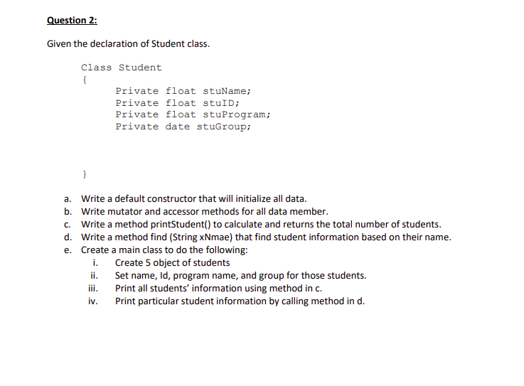 Solved Question 2: Given the declaration of Student class. | Chegg.com