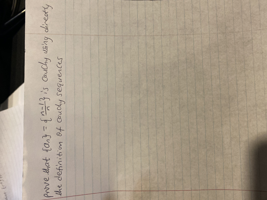 Solved that {ras prove that {ang= {n } is cauchy using | Chegg.com