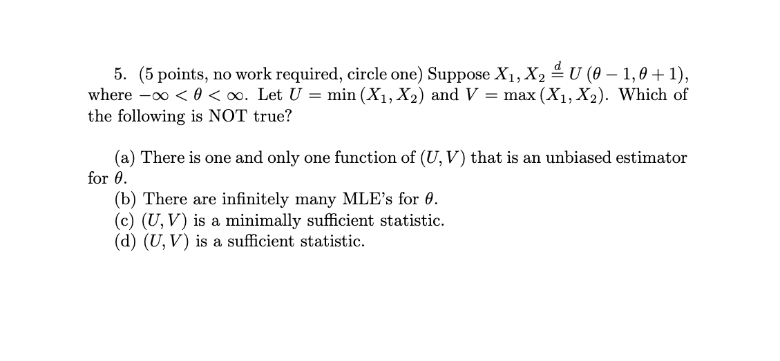 Solved 5. (5 points, no work required, circle one) Suppose | Chegg.com