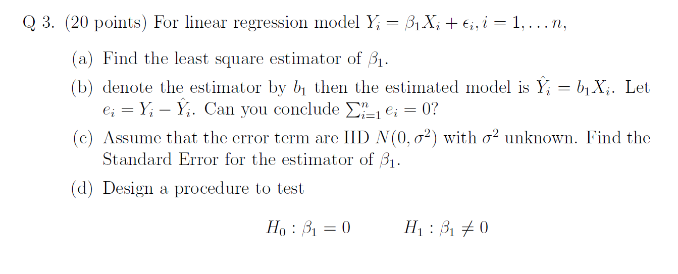 Solved Q 3. (20 points) For linear regression model Y; = | Chegg.com