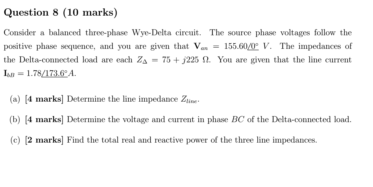 Solved Question 8 (10 marks) Consider a balanced three-phase | Chegg.com