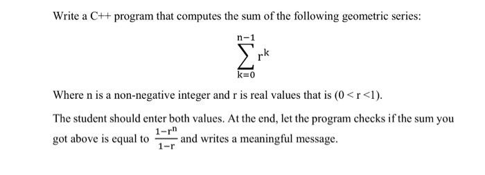 Solved Write a C++program that computes the sum of the | Chegg.com