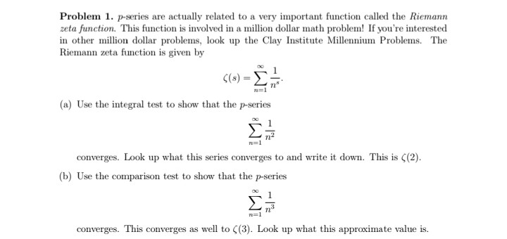 Solved Problem 1. p-series are actually related to a very | Chegg.com