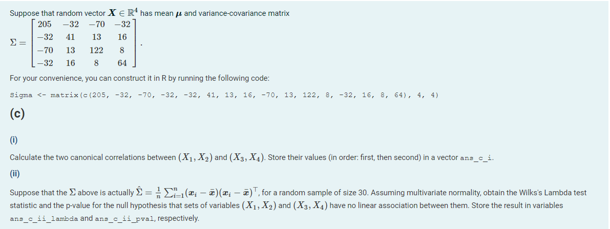 Solved Suppose that random vector X∈R4 has mean μ and | Chegg.com