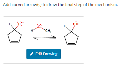 Solved Add curved arrow(s) ﻿to draw the final step of the | Chegg.com