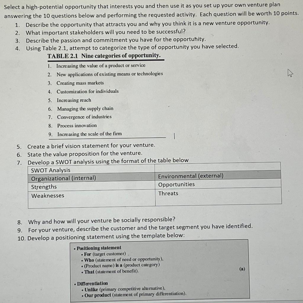 [Solved]: Select a high-potential opportunity that interes