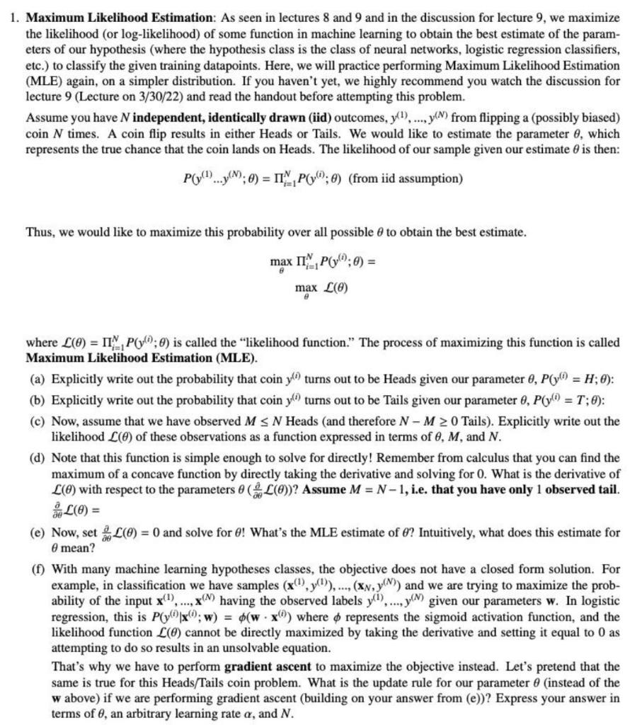 1. Maximum Likelihood Estimation: As seen in lectures | Chegg.com