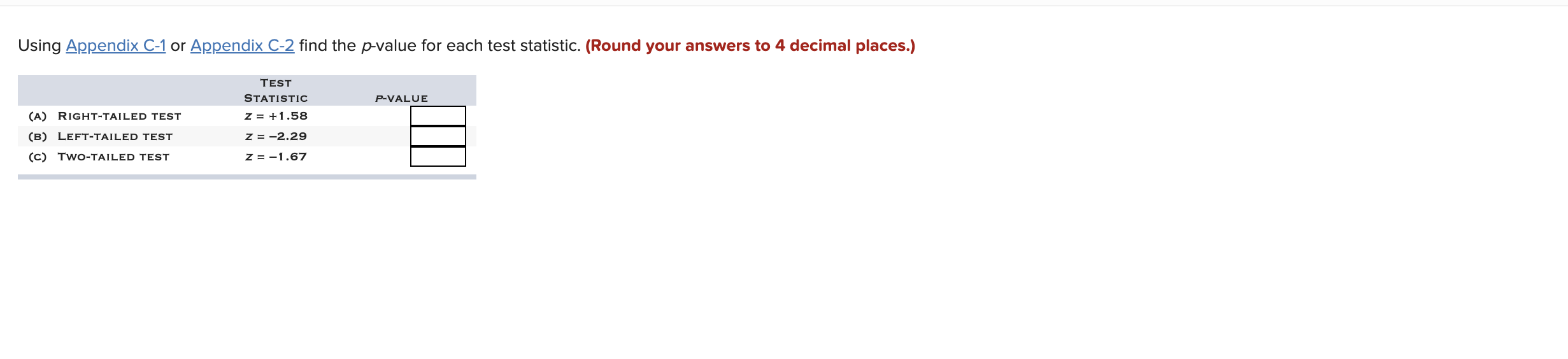 Solved Using Appendix C 1 Or Appendix C 2 Find The P Value 