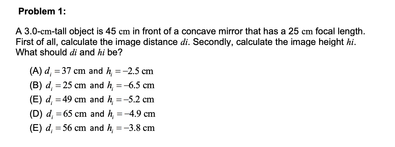 Solved A 3.0-cm-tall object is 45 cm in front of a concave | Chegg.com