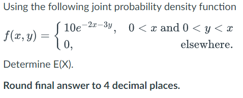 Solved Using the following joint probability density | Chegg.com
