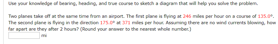 Solved Use your knowledge of bearing, heading, and true | Chegg.com