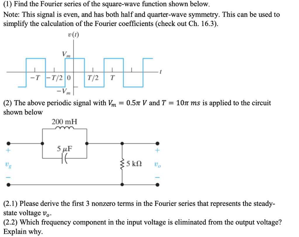 Solved (1) Find the Fourier series of the square-wave | Chegg.com