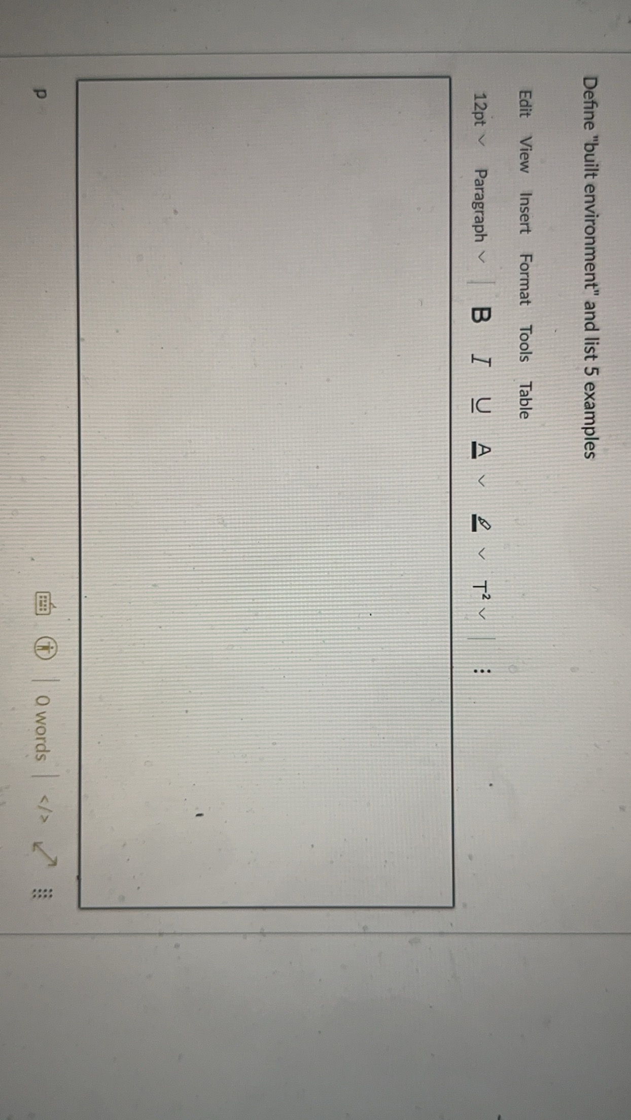 Define "built environment" and list 5 examples | Chegg.com