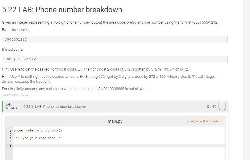 Solved 5.22 LAB: Phone number breakdown Given an integer | Chegg.com