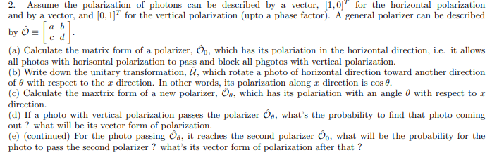 Solved 2. Assume the polarization of photons can be | Chegg.com