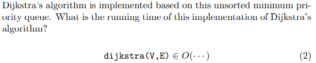 Solved Dijkstra's algorithm is implemented based on this | Chegg.com