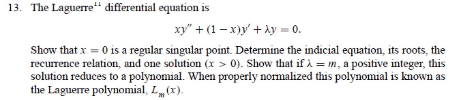 Solved 13. The Laguerre 11 differential equation is | Chegg.com