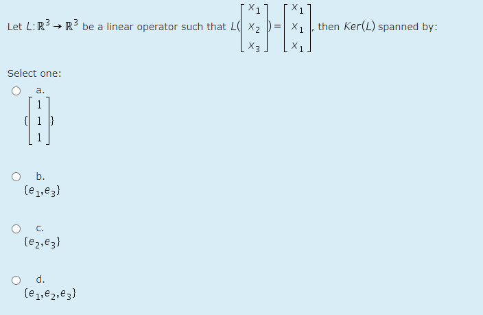 Solved X2 Let L: R3 R3 be a linear operator such that L X2 | Chegg.com