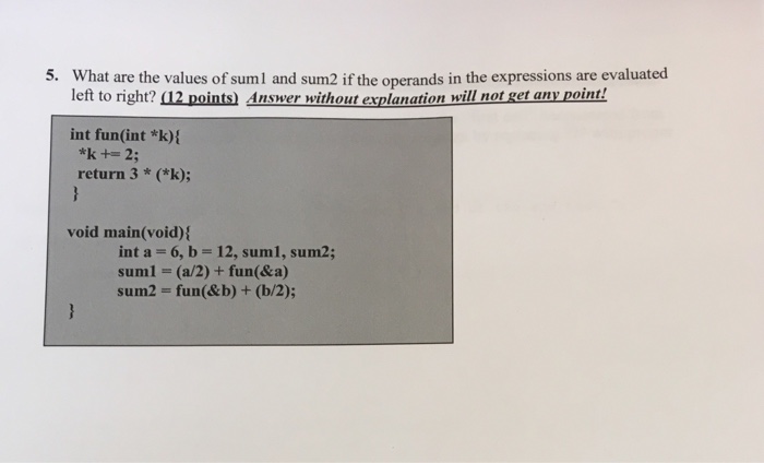 Solved What are the values of sum1 and sum2 if the operands | Chegg.com