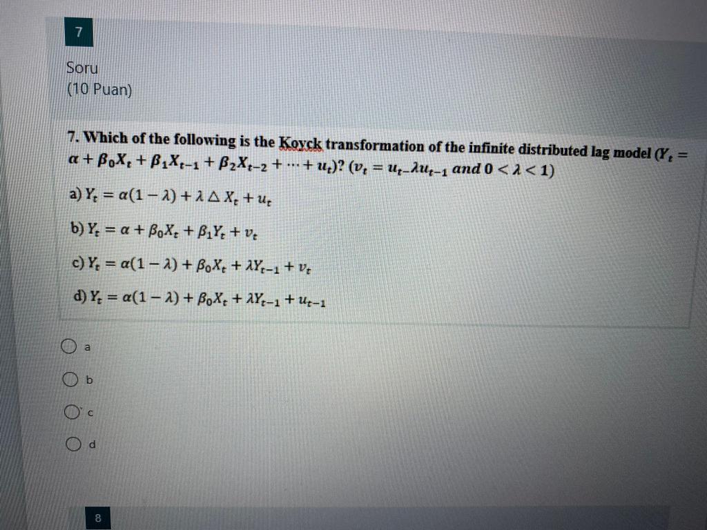 Solved 7 Soru (10 Puan) 7. Which of the following is the | Chegg.com