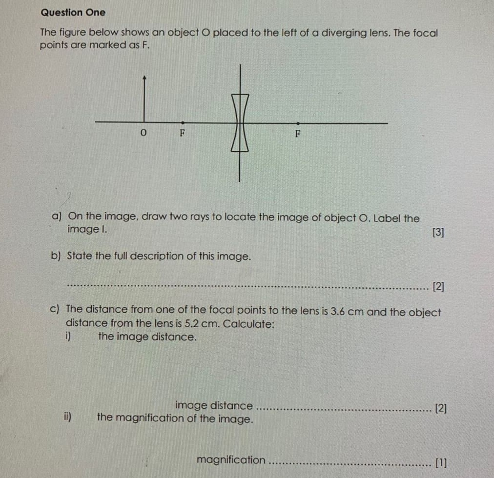 Solved Question One The figure below shows an object O | Chegg.com