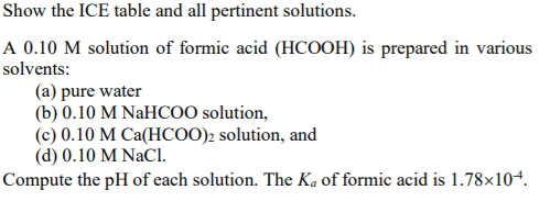 Solved Show the ICE table and all pertinent solutions. A | Chegg.com