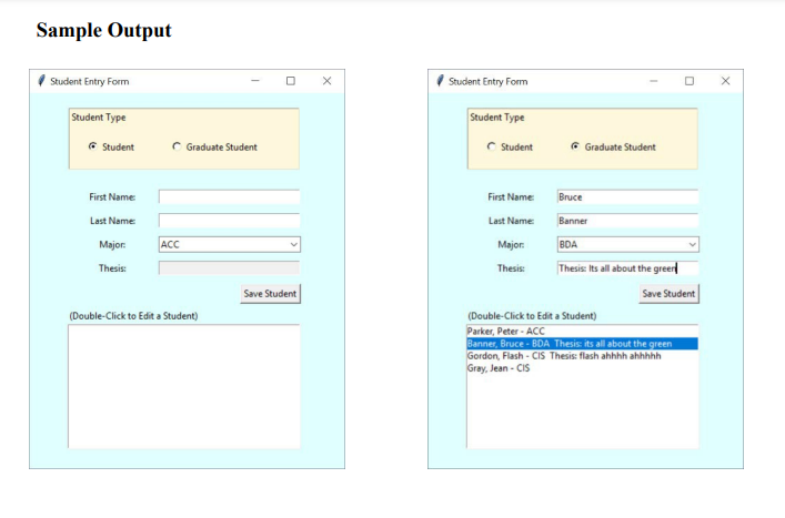 Solved Sample Output Student Entry Form - Student Entry Form | Chegg.com