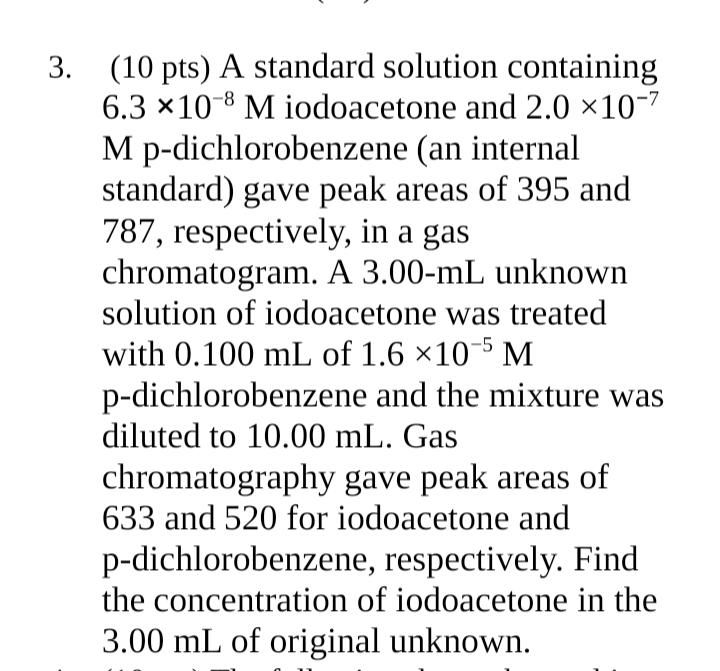 Solved 3. (10 pts) A standard solution containing 6.3 x10-8 | Chegg.com