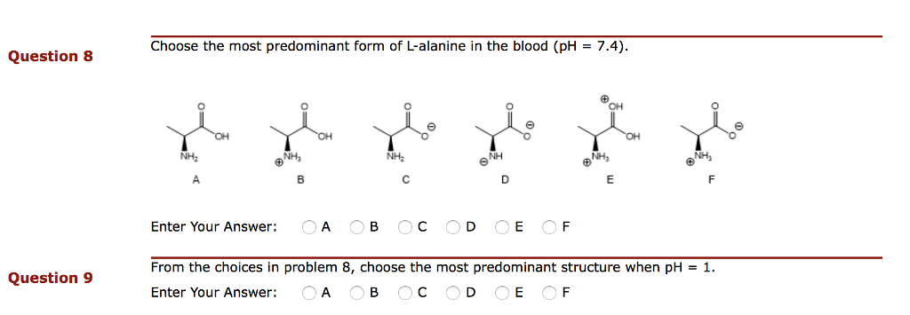Solved Choose the most predominant form of L-alanine in the | Chegg.com