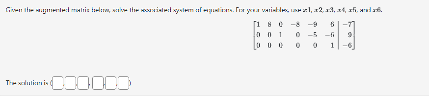 Solved Given the augmented matrix below, solve the | Chegg.com