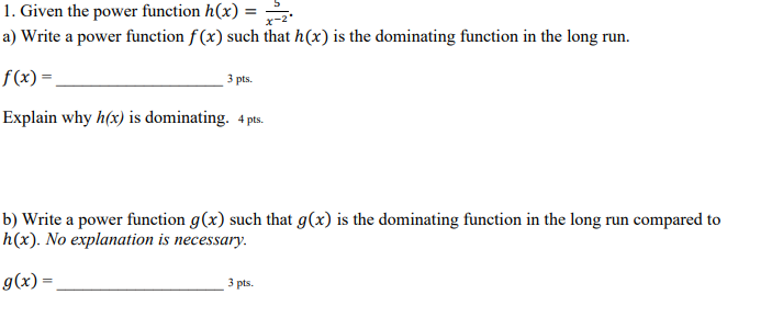 Solved 1. Given the power function h(x) = a) Write a power | Chegg.com