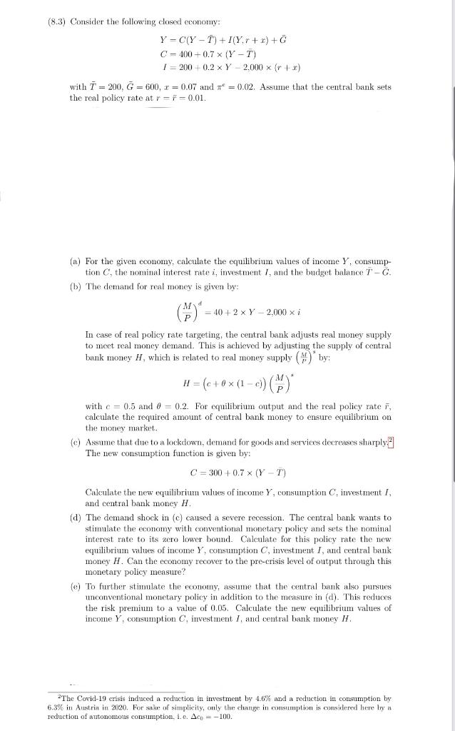 Solved (8.3) Consider the following closed economy: Y - | Chegg.com