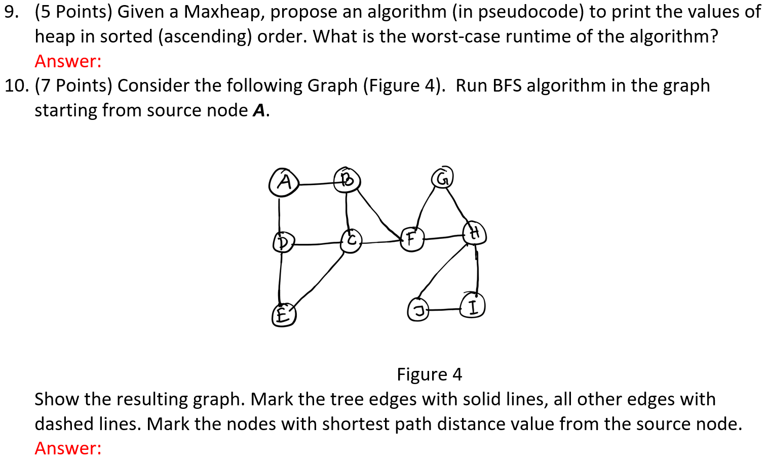 Solved 9. (5 Points) Given a Maxheap, propose an algorithm | Chegg.com