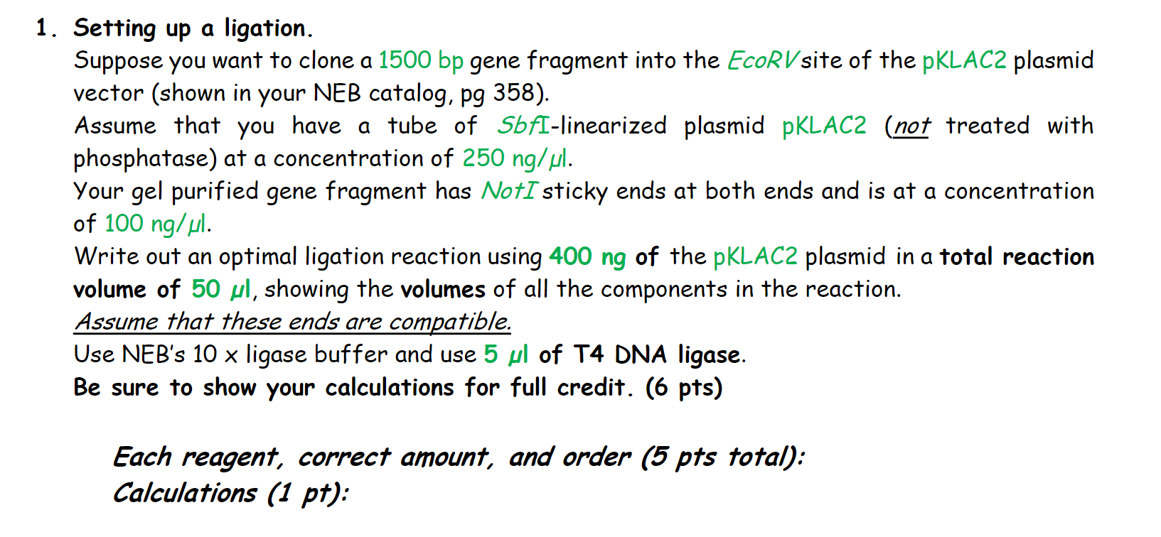 Solved Setting up a ligation. Suppose you want to clone a | Chegg.com