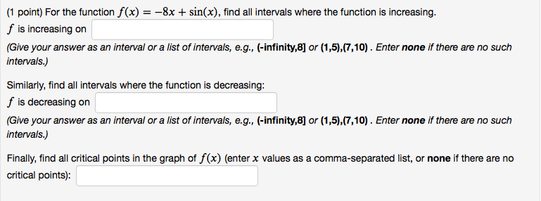 Solved For the function 𝑓(𝑥)=−8𝑥+sin(𝑥) f ( x ) = − 8 x | Chegg.com