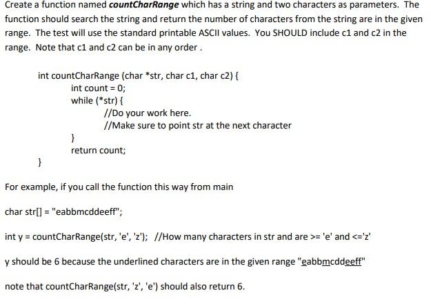 Solved Create a function named countCharRange which has a | Chegg.com