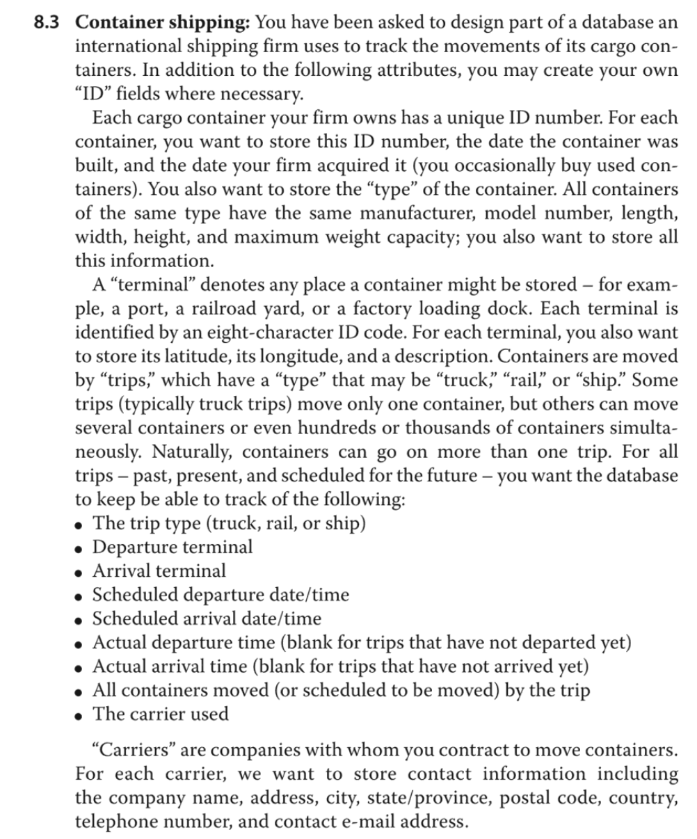 Solved 8.3 Container shipping: You have been asked to design | Chegg.com