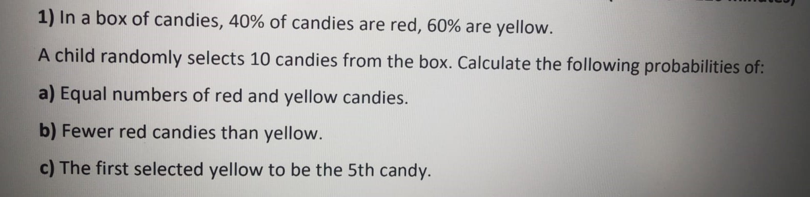 1) In a box of candies, 40% of candies are red, 60% | Chegg.com