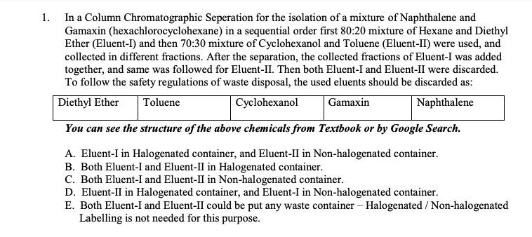 1. In a Column Chromatographic Seperation for the | Chegg.com