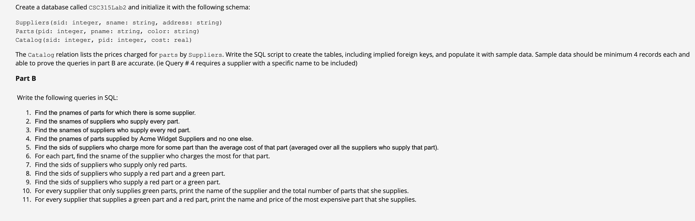 Solved -- Need answers 5 - 11 If you could break down the | Chegg.com