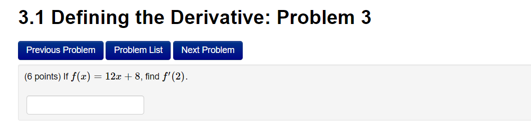 Solved 3.1 Defining the Derivative: Problem 3 Previous | Chegg.com
