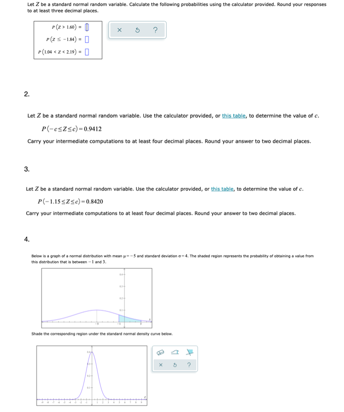 Solved Let Z be a standard normal random variable. Calculate | Chegg.com