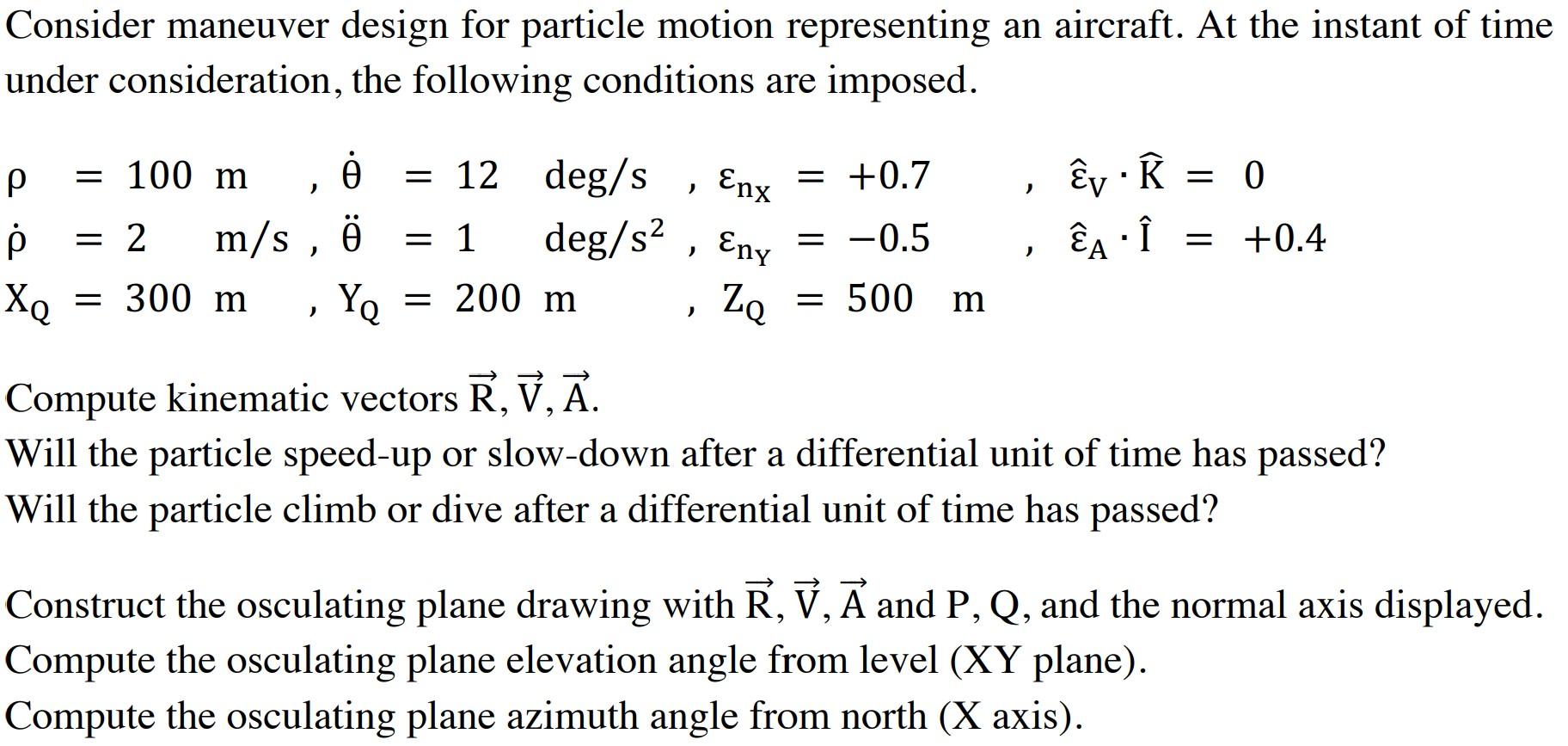 Consider maneuver design for particle motion | Chegg.com