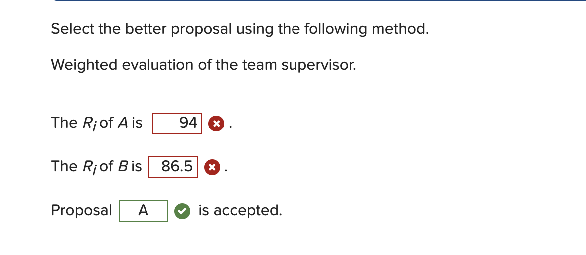 Solved Select the better proposal using the following | Chegg.com