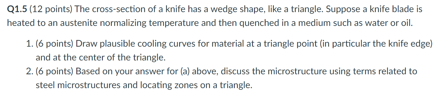 Q1.5 (12 points) The cross-section of a knife has a | Chegg.com