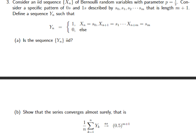 3 Consider An Iid Sequence {x } Of Bernoulli Random