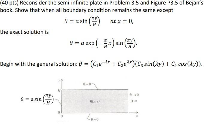 Solved (40 pts) Reconsider the semi-infinite plate in | Chegg.com