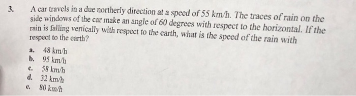 Solved 3. A car travels in a due northerly direction at a | Chegg.com