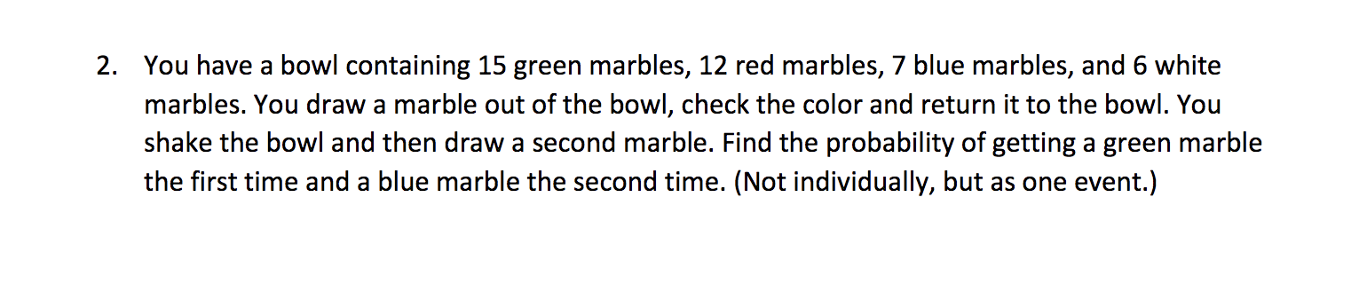 Solved You have a bowl containing 15 green marbles, 12 red | Chegg.com